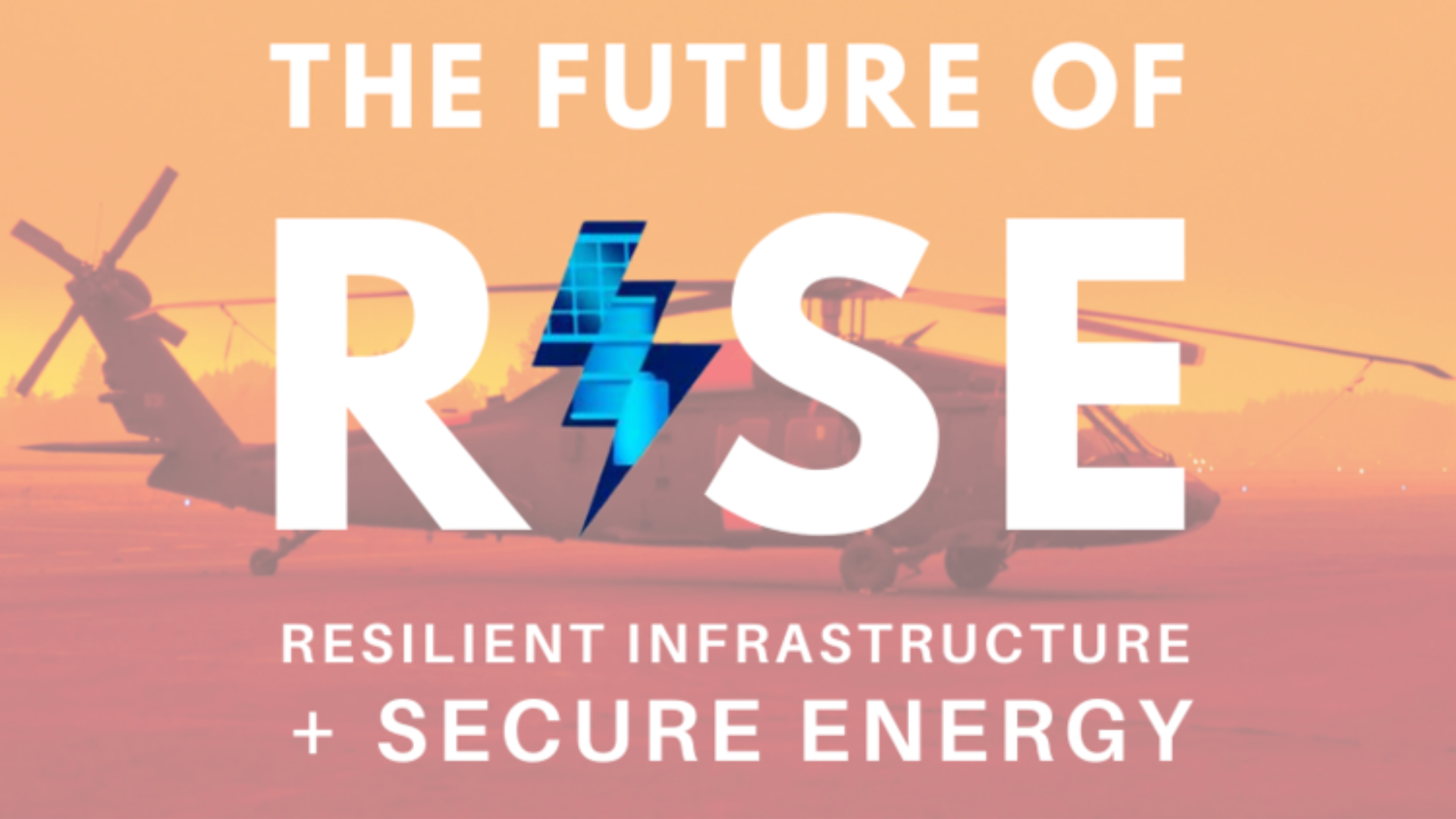 Press Release: The Future of Resilient Infrastructure and Secure Energy ...